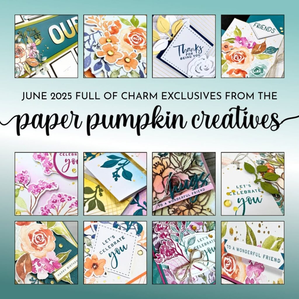 June 2025 Full of Charm Paper Pumpkin Creatives Tutorials | Sweet ...